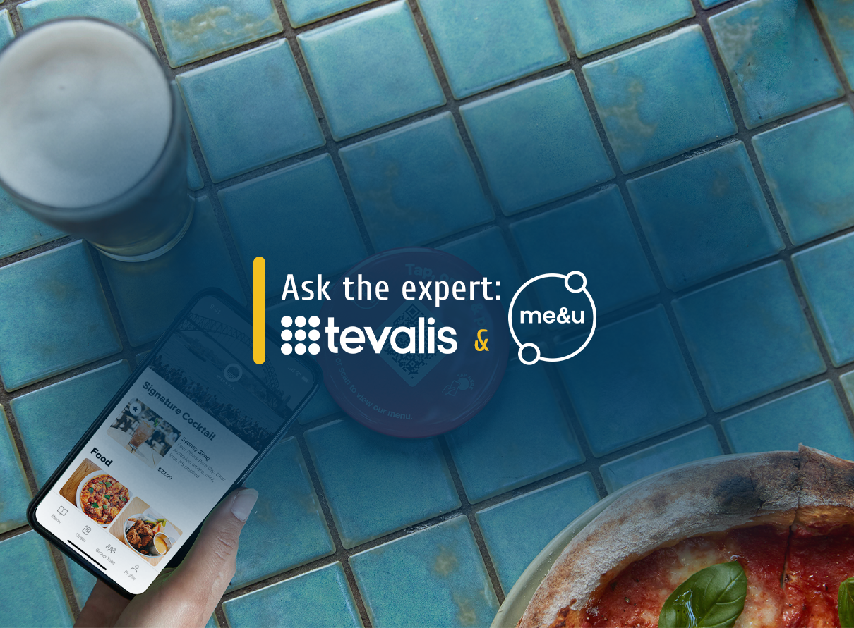 Ask the Expert: Tevalis and me&u | Tevalis